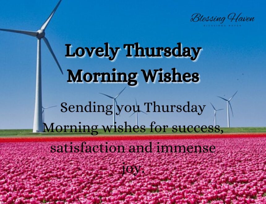 70+ Thursday Morning Blessings To Start Your Day Happy
