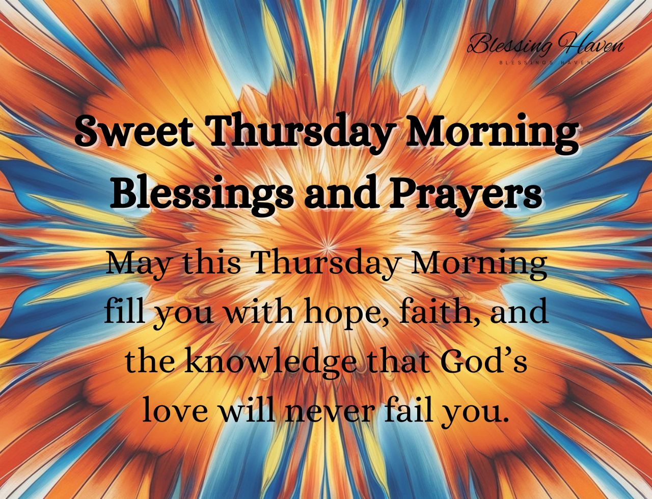 70+ Thursday Morning Blessings To Start Your Day Happy