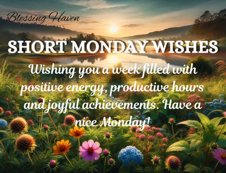 Monday Blessings, Wishes and Quotes To Start a Week