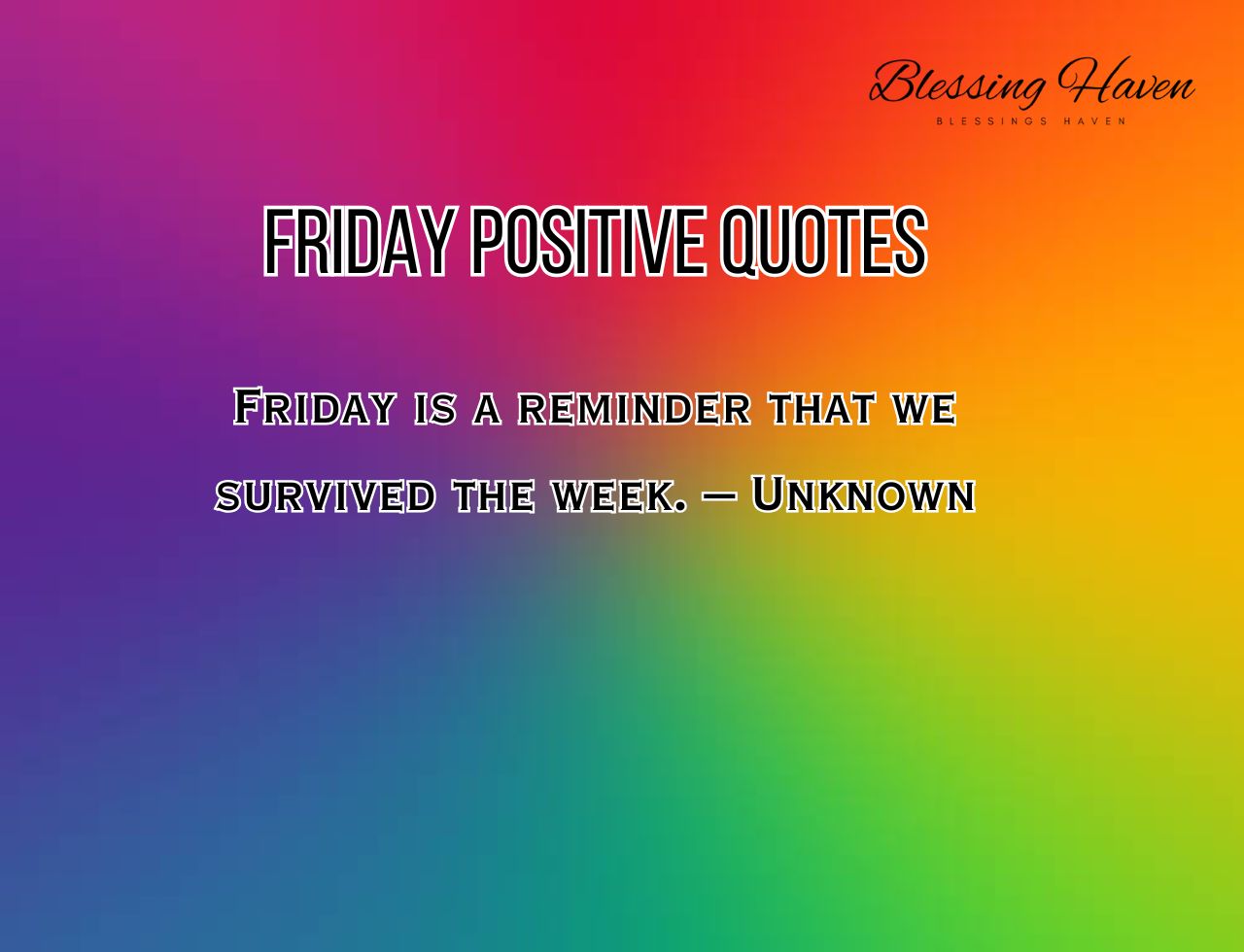 125+Friday Positive Quotes and Affirmations