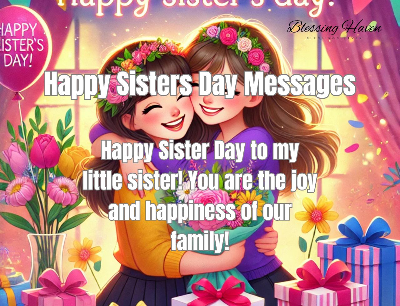 40+ Happy Sisters Day Wishes, Messages, Captions, Quotes and Images